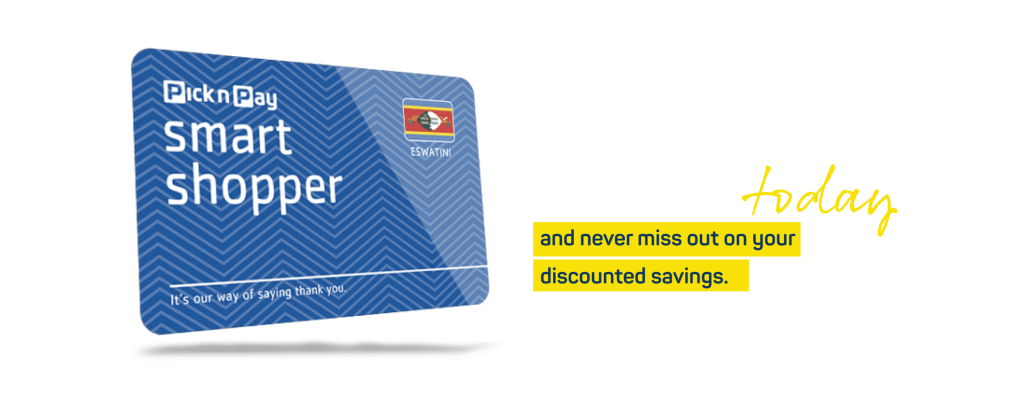 Smart Shopper – Pick n Pay Eswatini